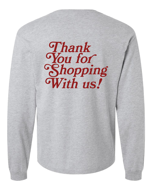 'Thank You For Shopping' Long Sleeve Tee – Setna Store